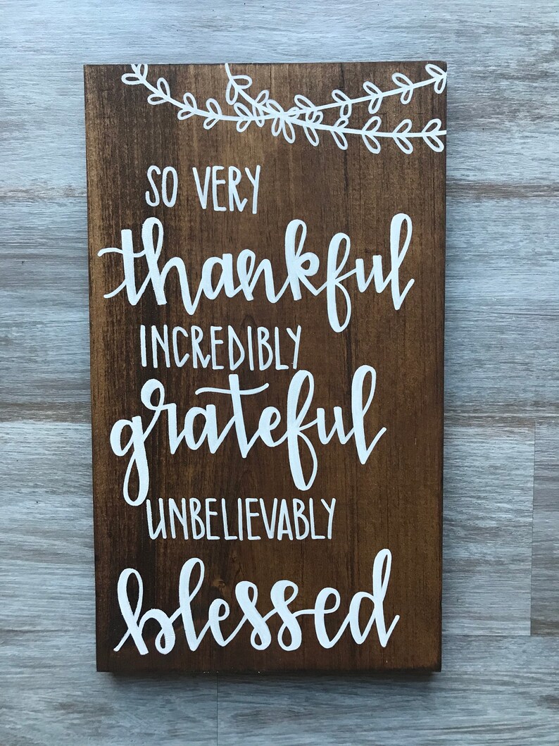 So Very Thankful Incredibly Grateful Unbelievably Blessed | Etsy