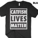 Catfish Shirt , Catfish , Catfishing Shirt , Catfish Fishing , Funny ...