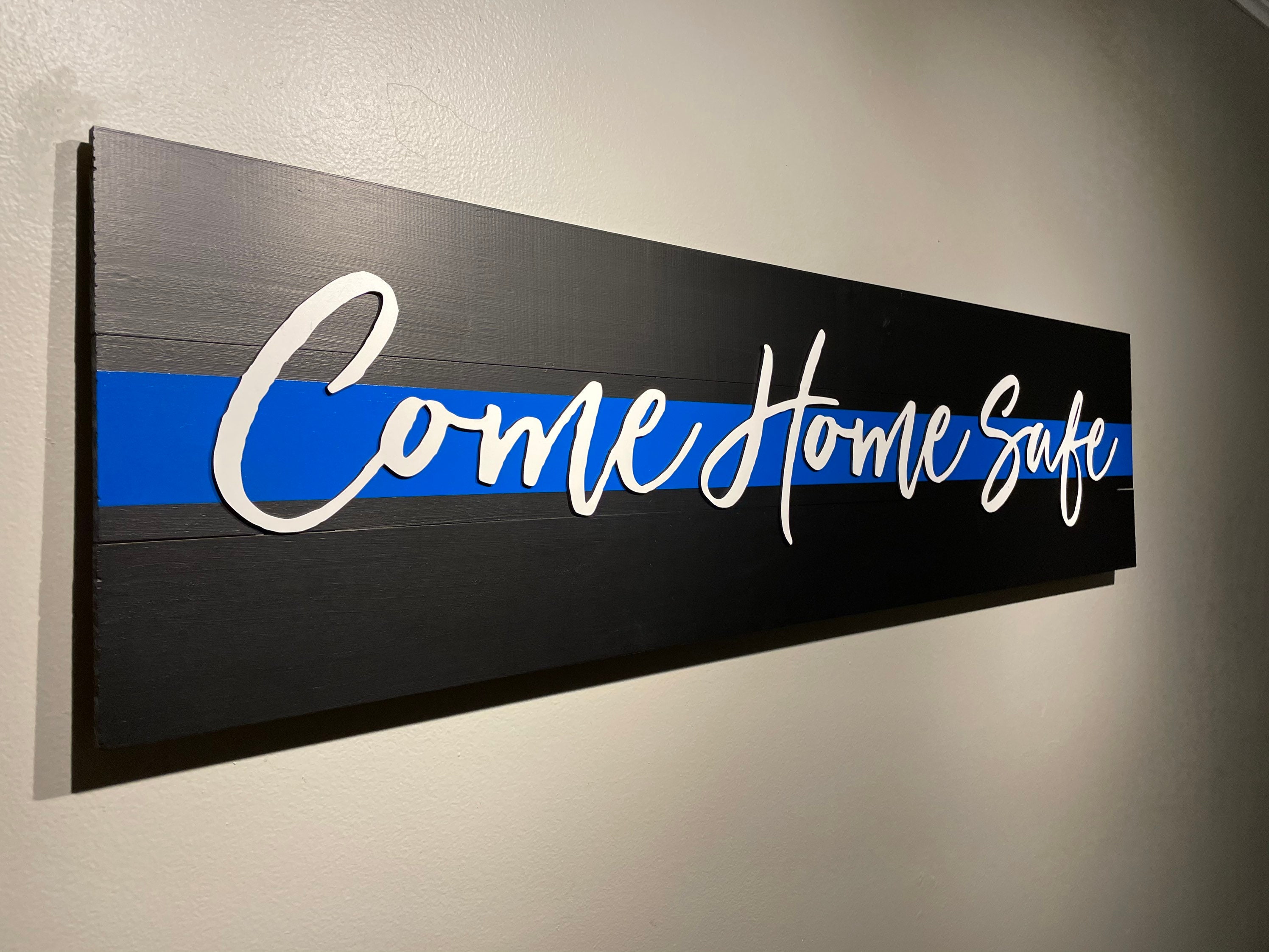 Come Home Safe Thin Blue Line Wall Art - Etsy