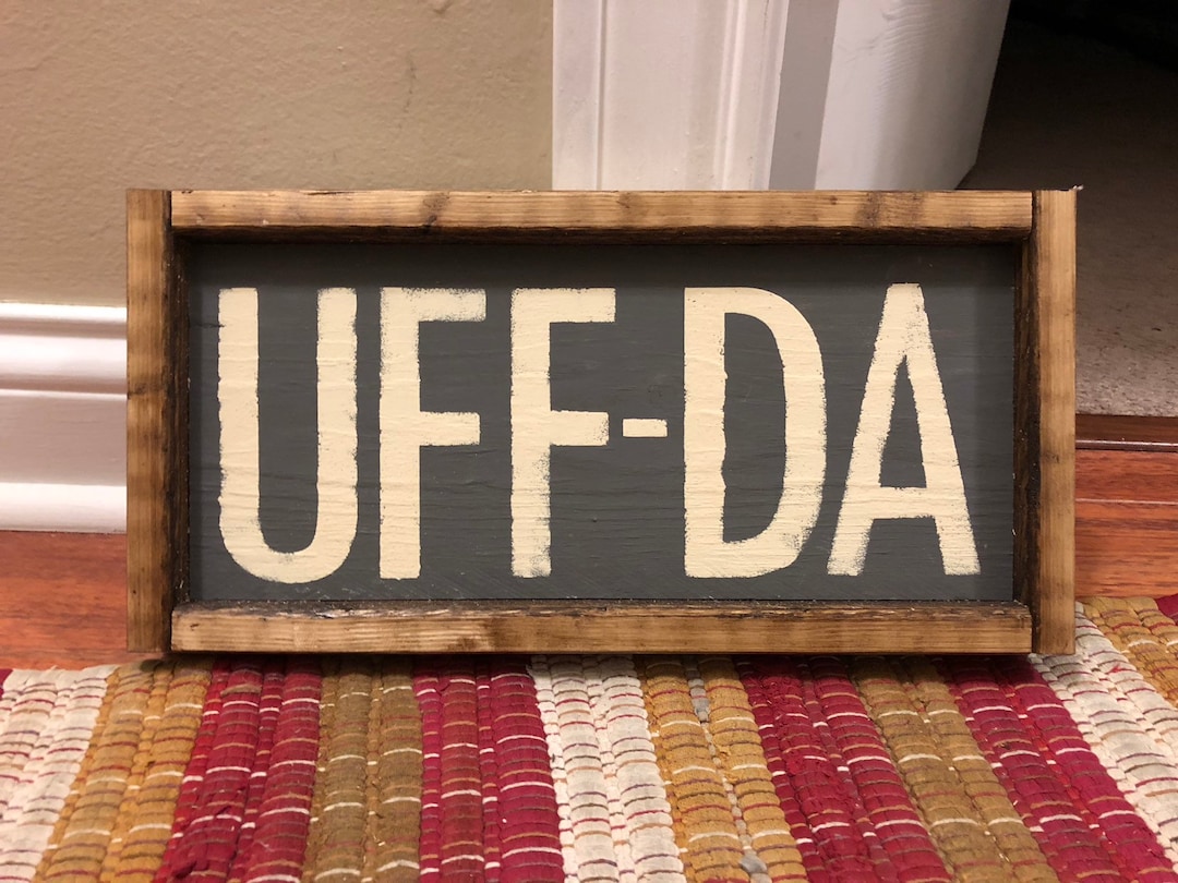 Uff-da Sign UFFDA - Etsy