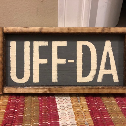 Uff-da Sign UFFDA - Etsy