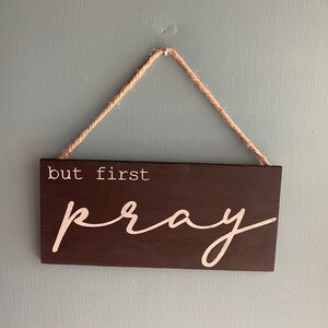 Rustic Farmhouse but First Pray Sign - Etsy