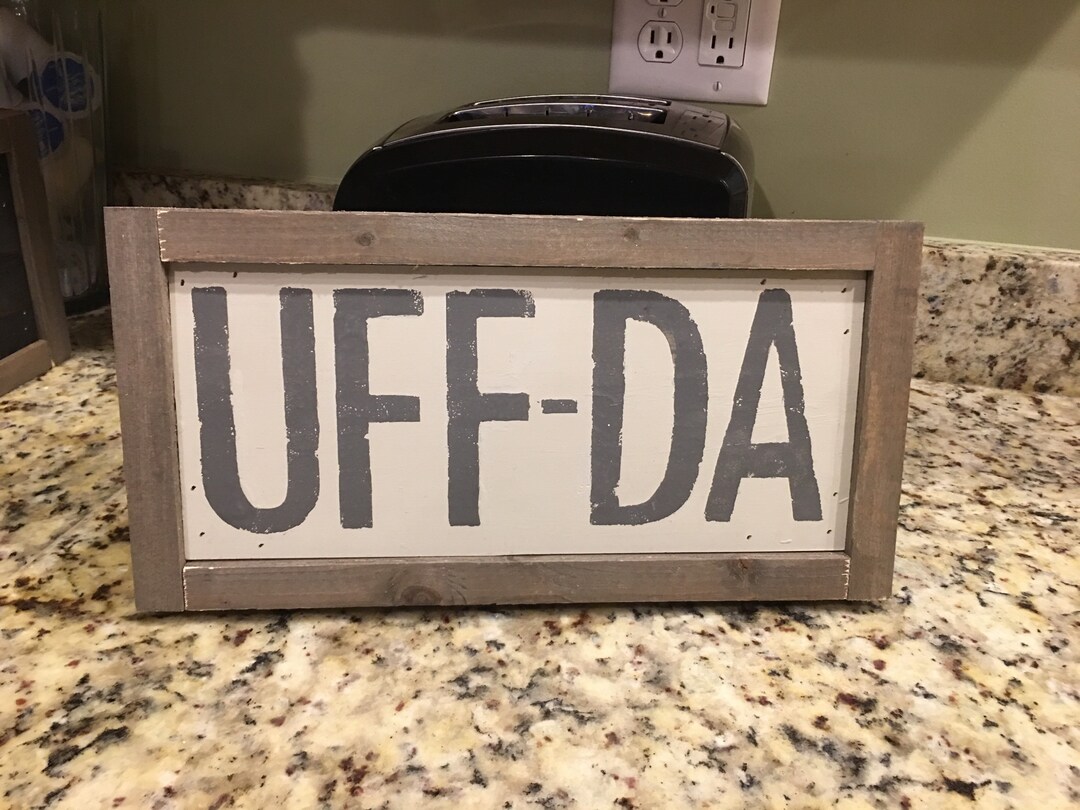 Farmhouse Uff-da Sign UFFDA - Etsy