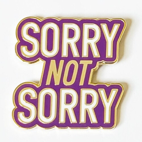 Six Musical Inspired Hard Enamel Pin sorry Not - Etsy