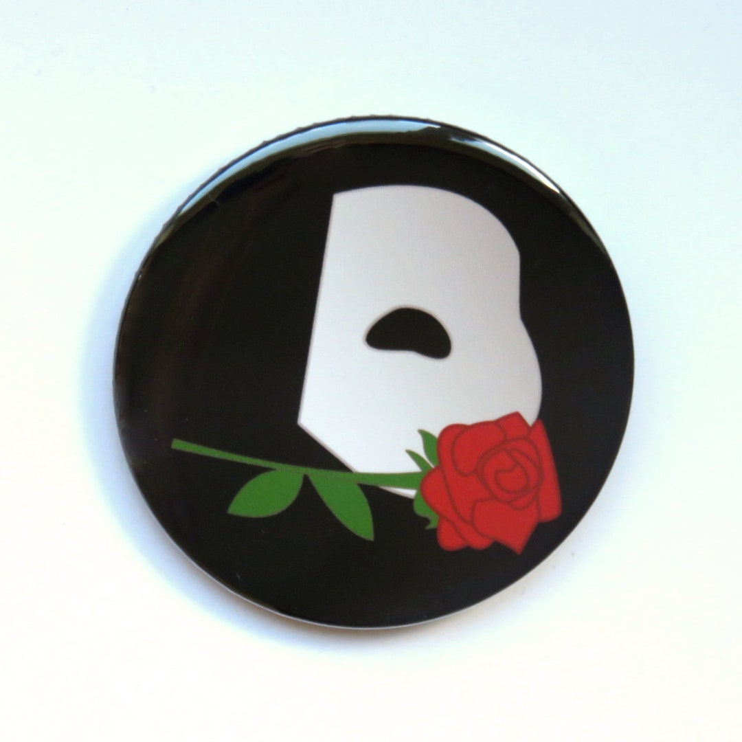 Phantom of the Opera Musical Inspired Button/badge or Magnet - Etsy