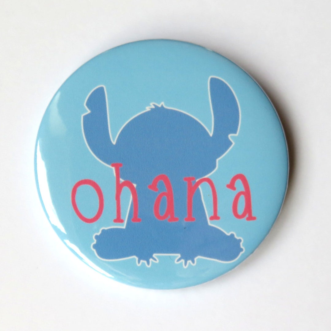 Disney's Lilo and Stitch Inspired Button/badge or Magnet - "ohana" - Etsy