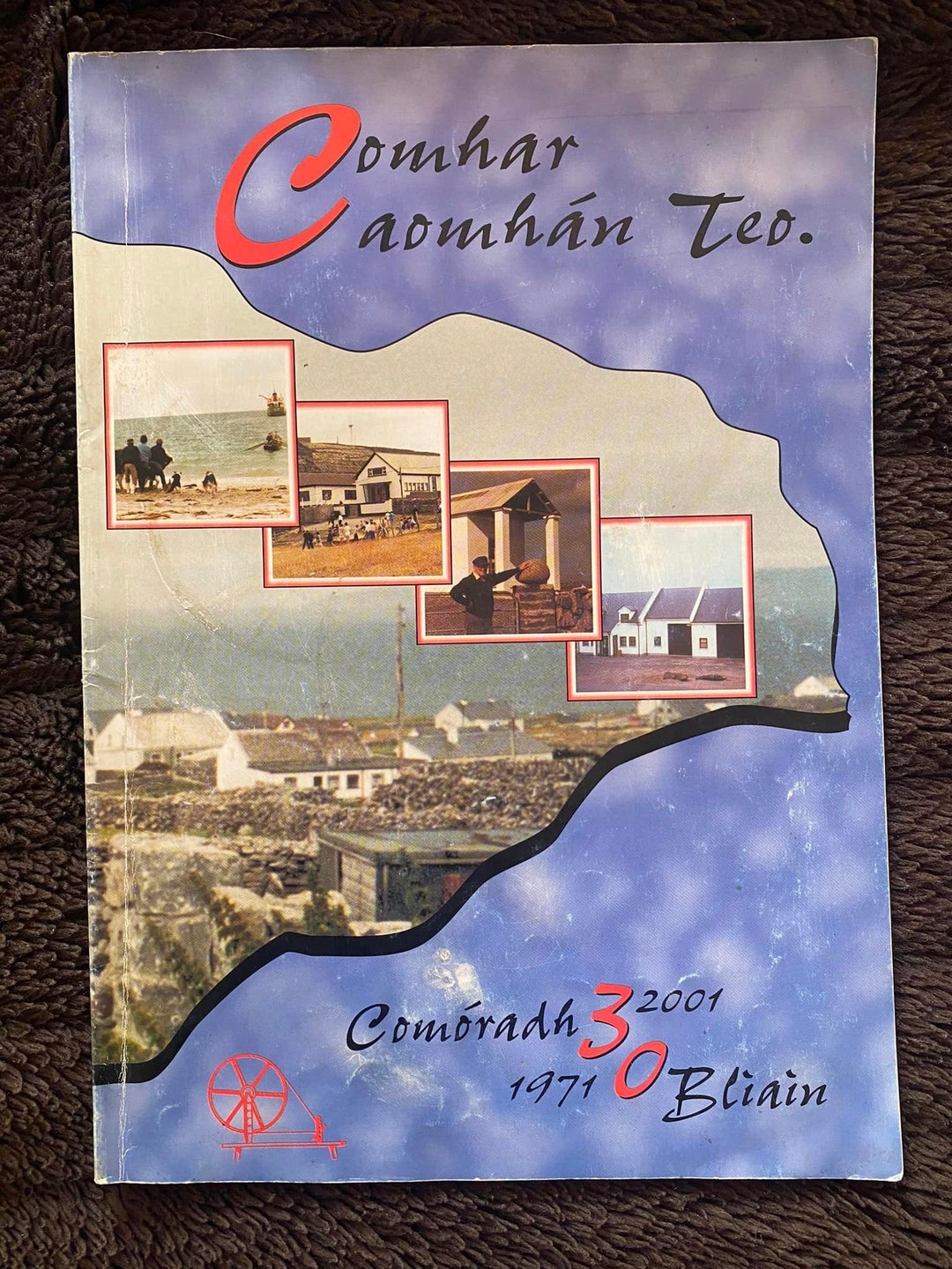 Comhar Caomhán Teo - Comoradh 1971-2001 Bliain (rare Inis Oírr, Aran ...