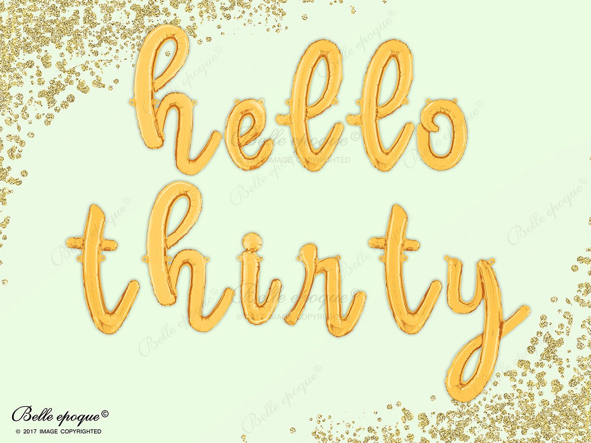 HELLO THIRTY Letter Balloons / Gold Balloons / Cursive | Etsy