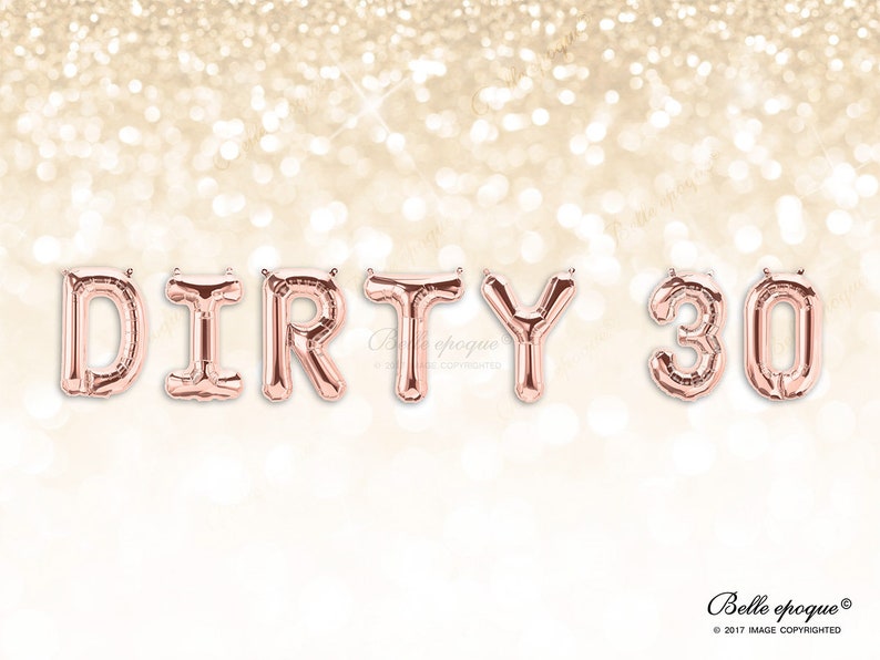 DIRTY THIRTY Letter Balloons Gold Balloons Cursive | Etsy