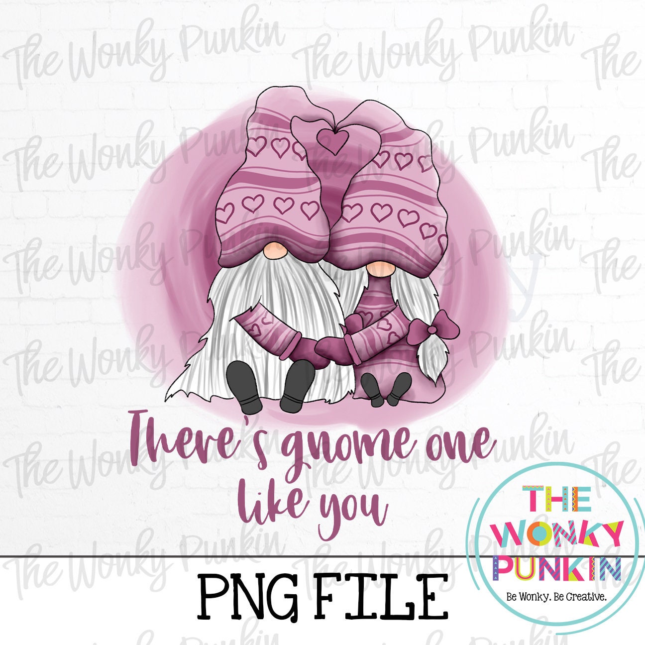 There's Gnome One Like You , Sublimation Png File Download - Etsy
