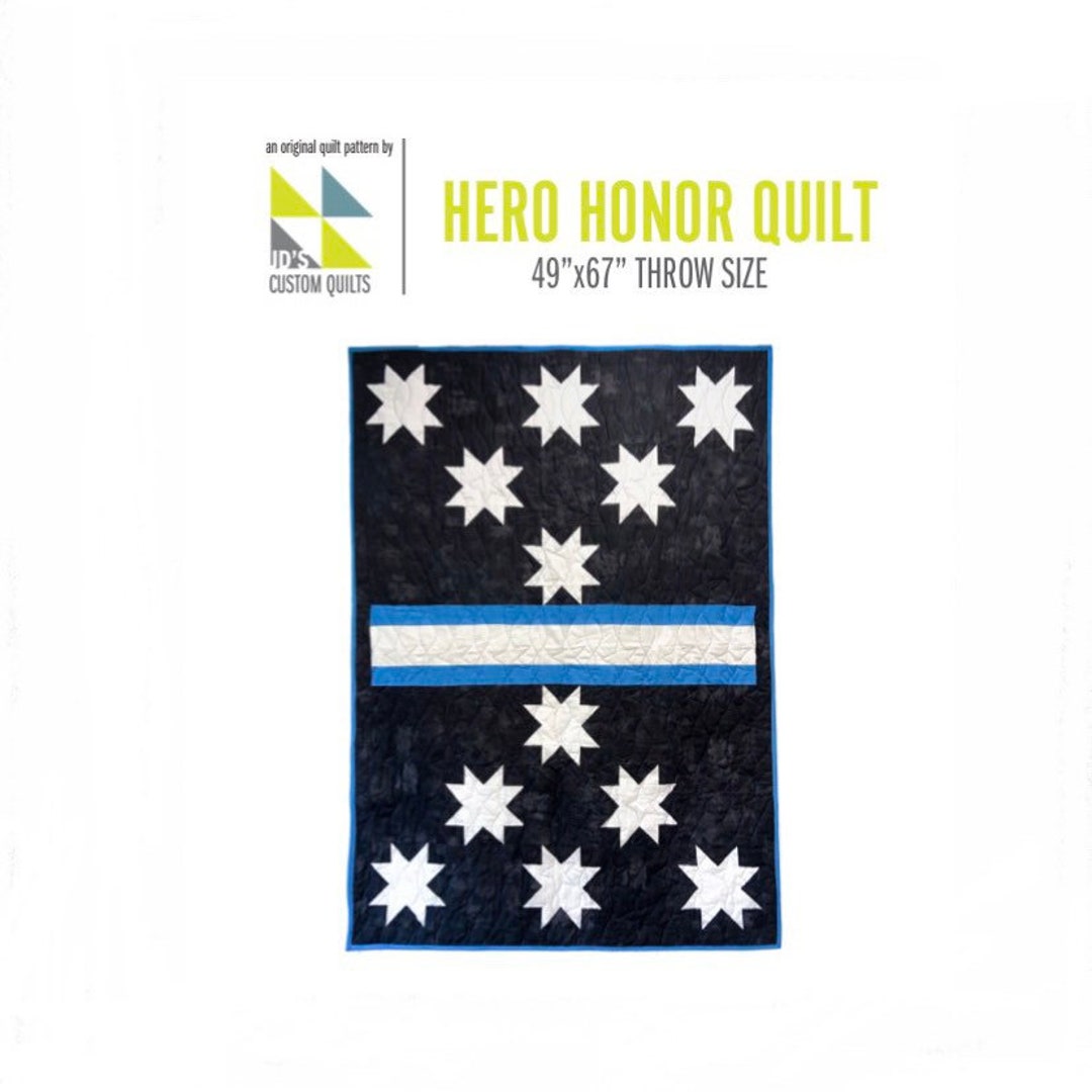 Hero Honor (first Responder) Quilt Pattern - Pdf Download - Etsy