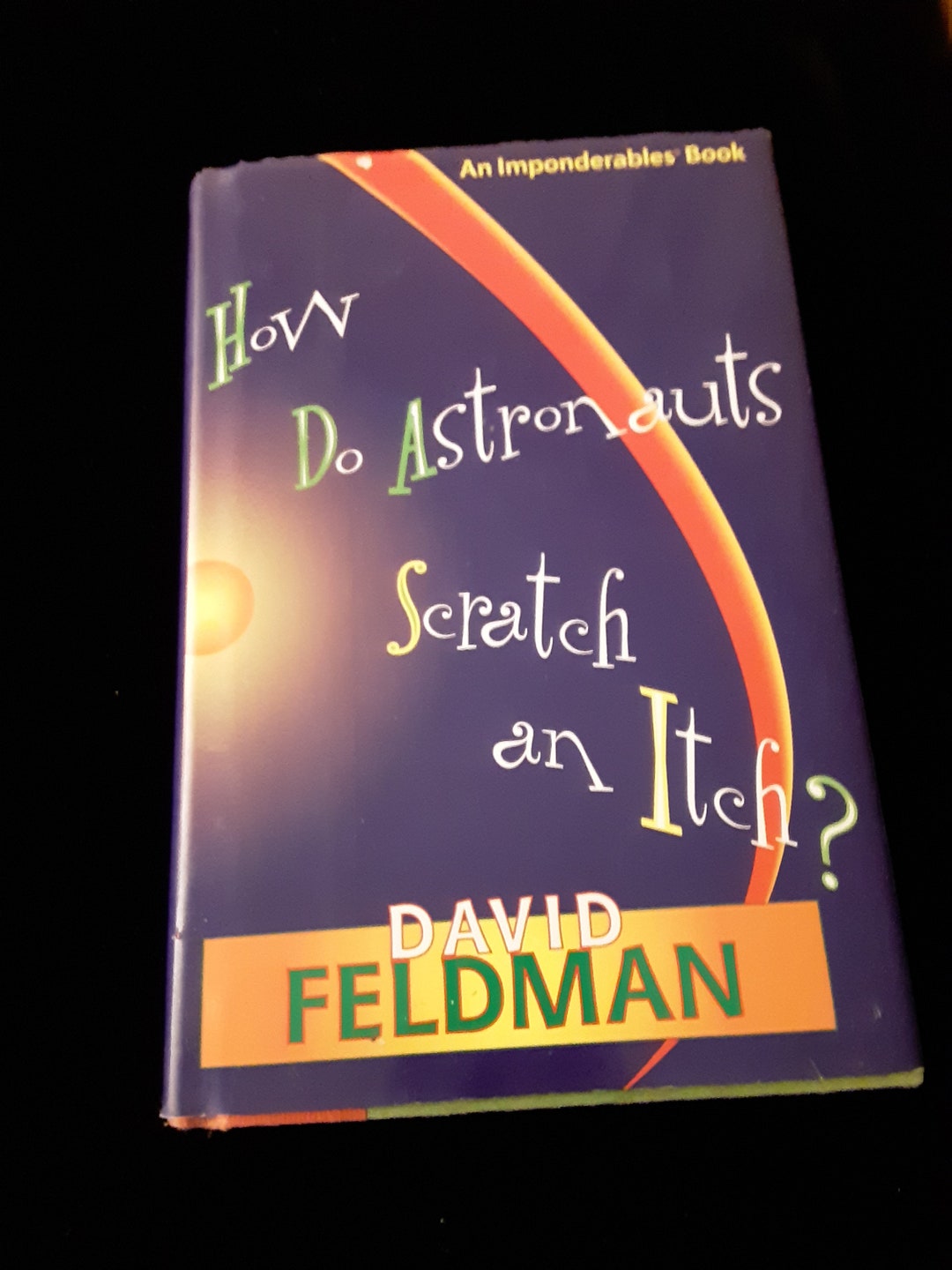 How Do Astronauts Scratch an Itch? by David Feldman - Etsy