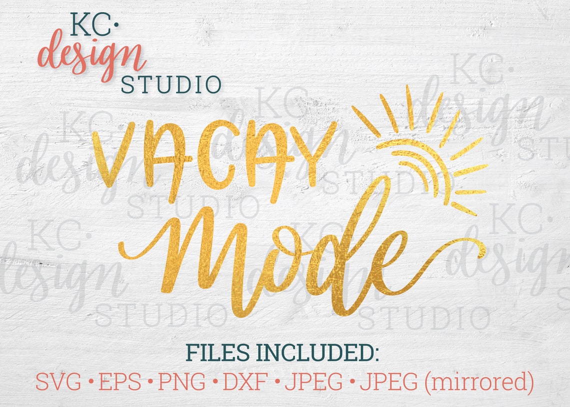 Vacay Mode Svg Vacation Svg Vacation Shirt Family Vacation - Etsy