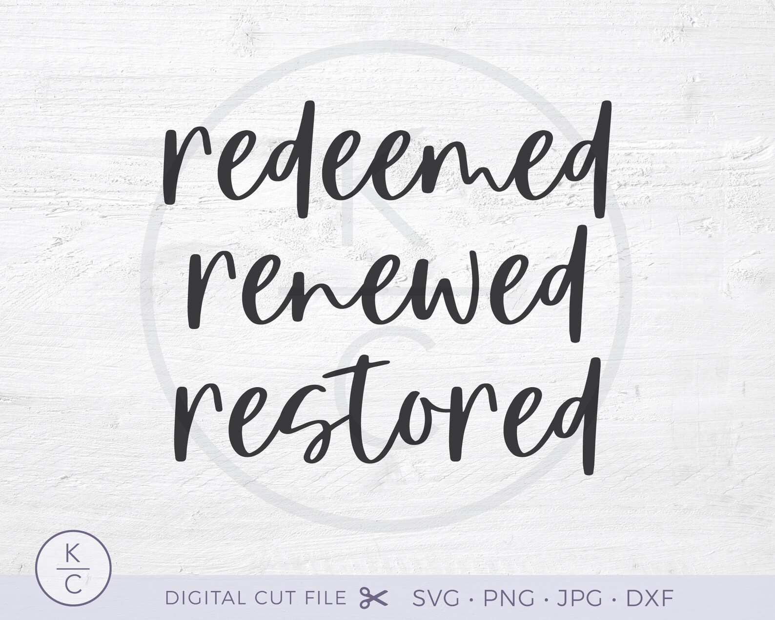 Redeemed Renewed Restored SVG Redeemed SVG Forgiven Svg | Etsy