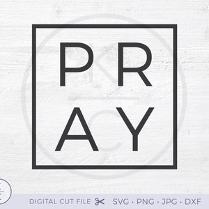 Pray SVG, Scripture Svg, Bible Quote Svg, Religious Svg, Bible Svg ...