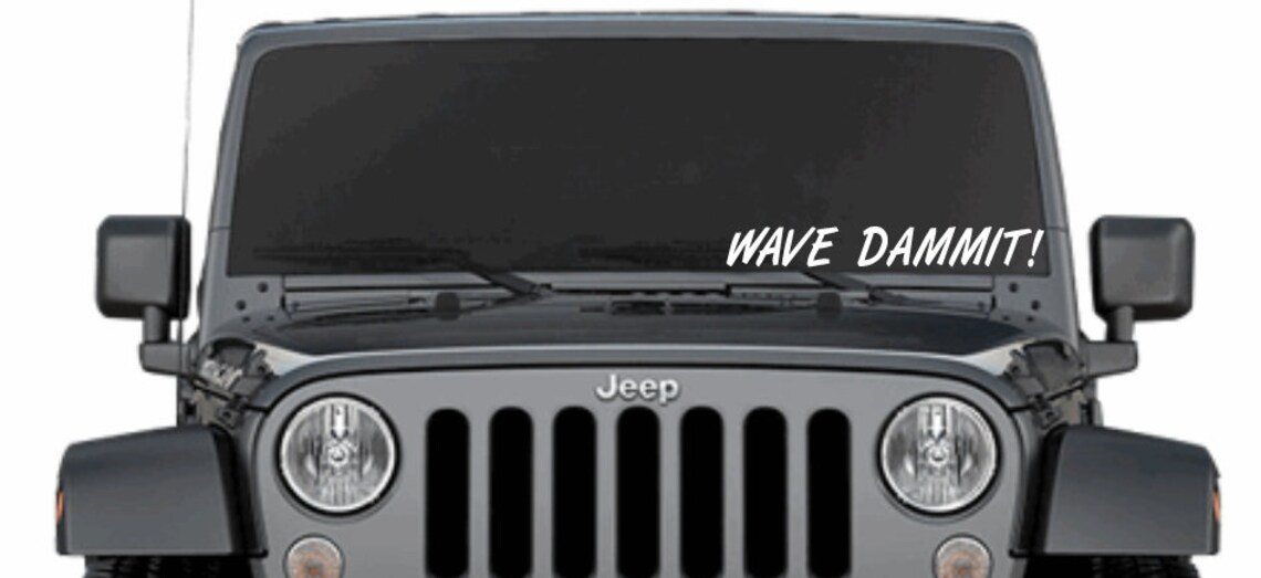 JEEP WEEK | Jeep Wave | Wave Dammit | Jeep Decal - Etsy