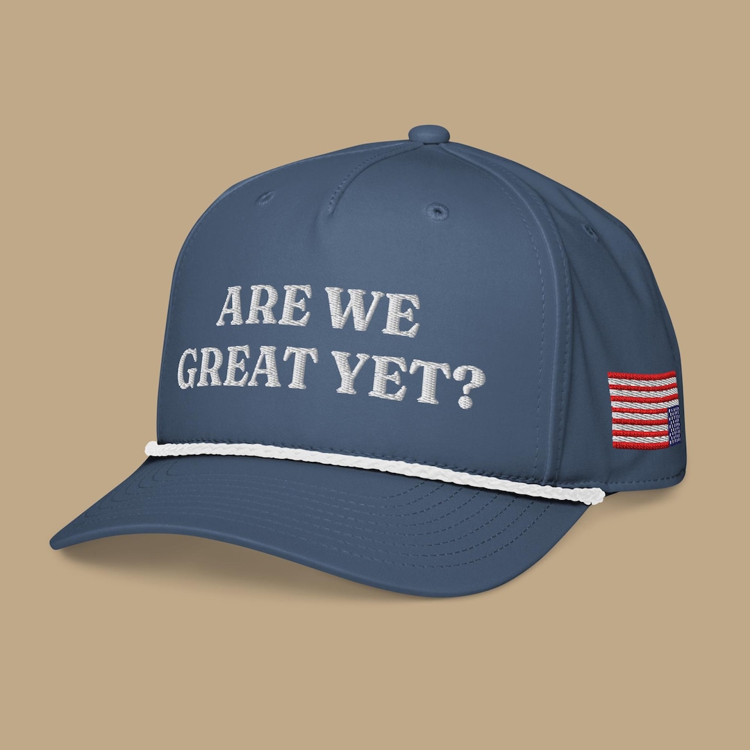 Are We Great Yet? Embroidered Rope Hat | Snapback Cap | Upside Down USA ...