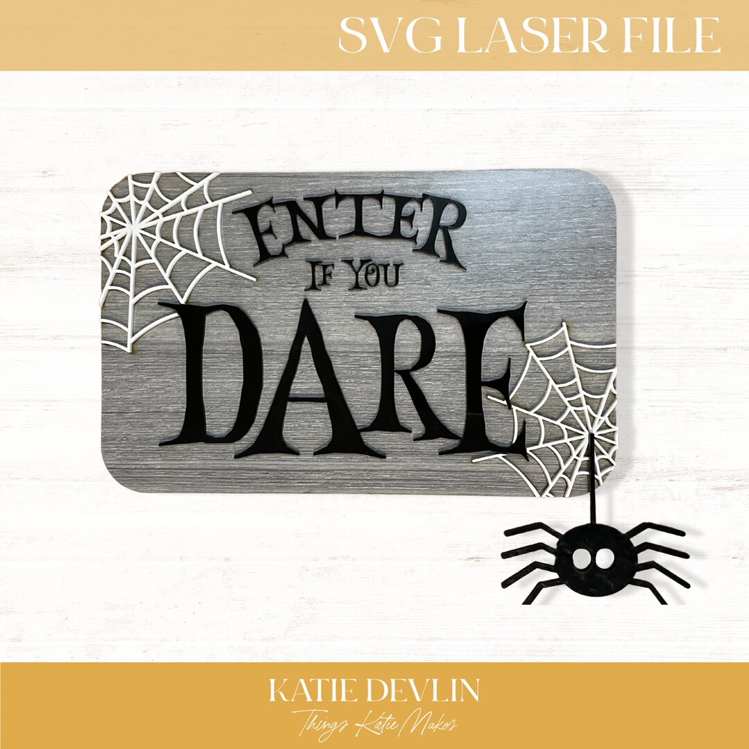 Enter If You Dare Halloween SVG, Halloween Welcome Sign SVG, Halloween ...