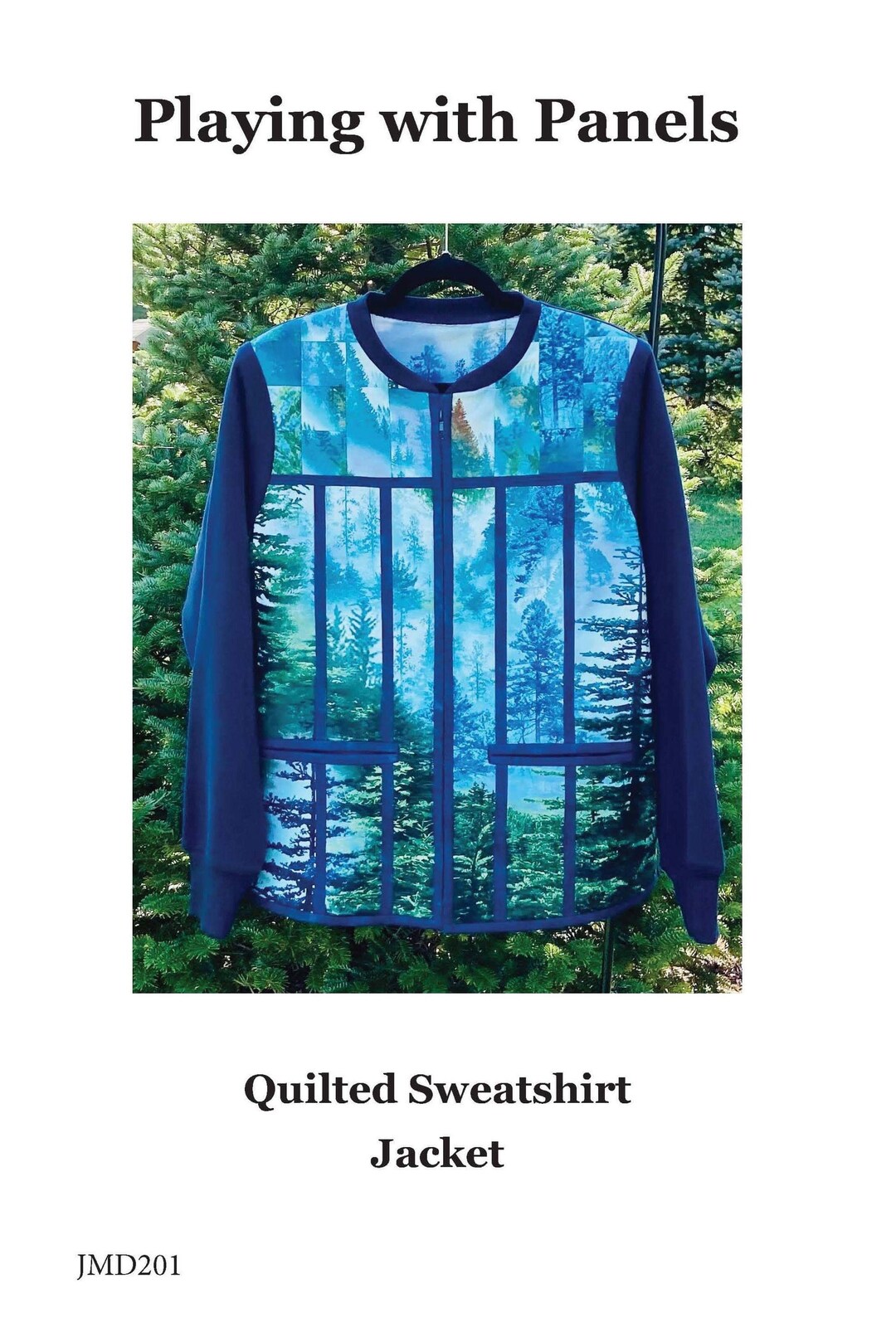 Pattern for a Playing With Panels Quilted Sweatshirt Jacket by J ...