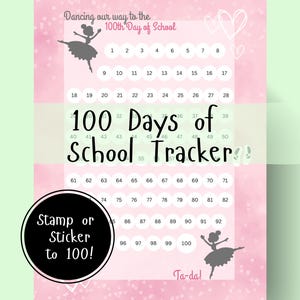 100th Day of School Tracker Homeschool Classroom Countdown Ballerina ...
