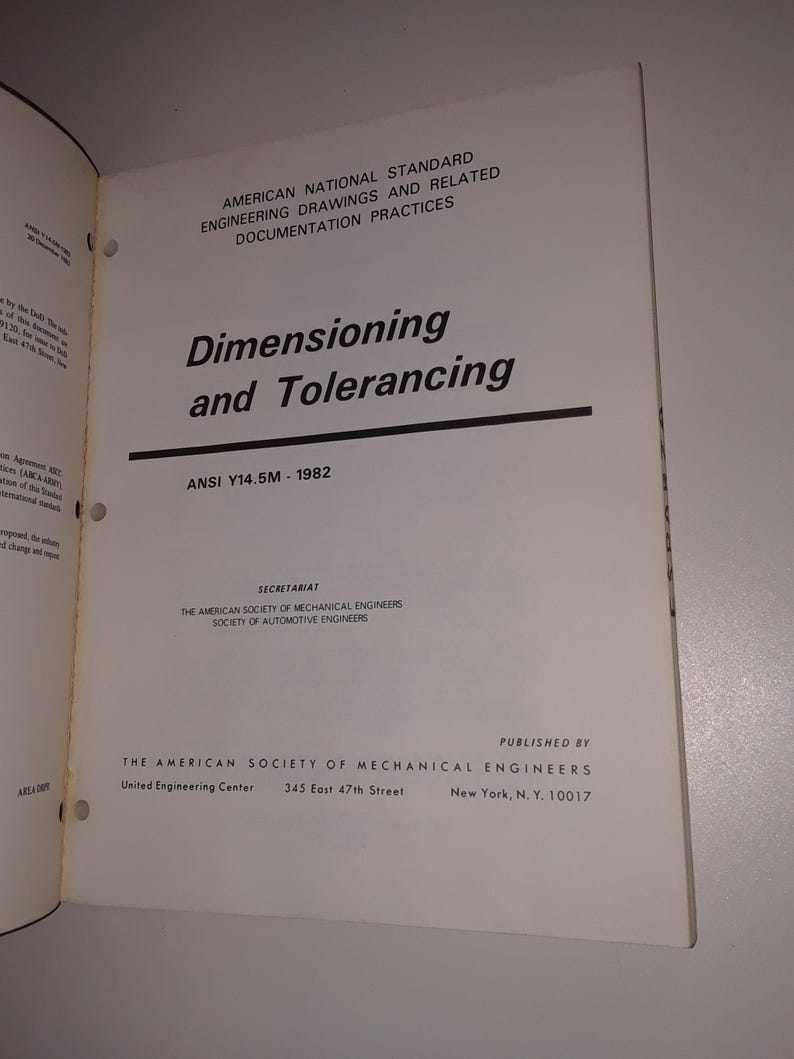 Dimensioning and Tolerancing ANSI Y14-5M, Engineering Drawing & Related Documentation 1982 / ...