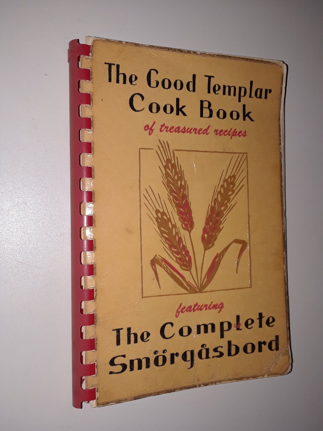 The Good Templar Cook Book Featuring the Complete Smorgasbord 1954 ...
