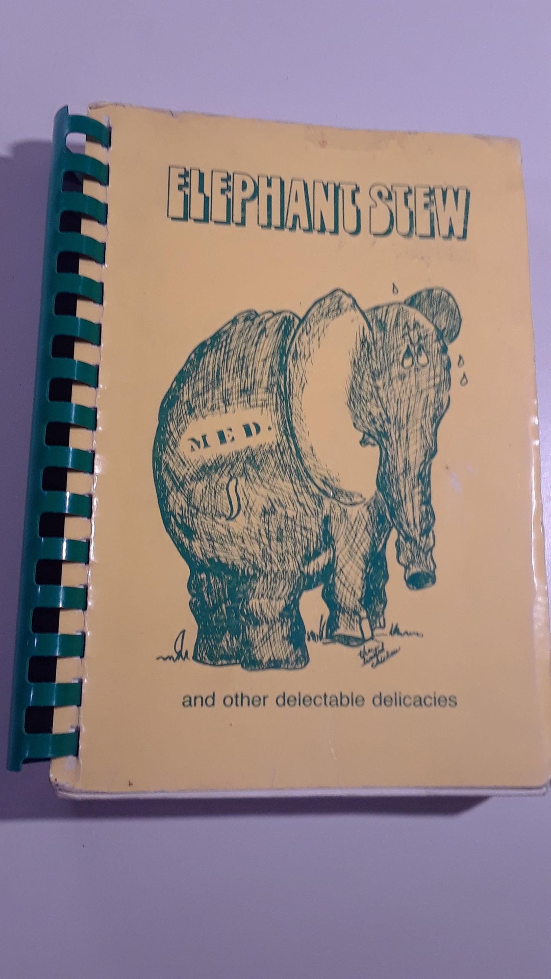 Cookbook Elephant Stew and Other Delectable Delicacies Cookbook 1982 ...