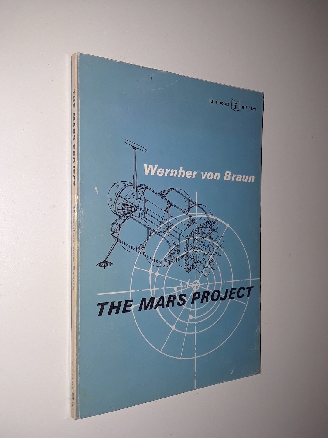 The Mars Project by Wernher Von Braun 1962 2nd Edition of the 1952 / ...