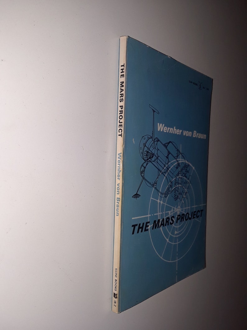 The Mars Project by Wernher Von Braun 1962 2nd Edition of the 1952 / 1953 Edition - Etsy