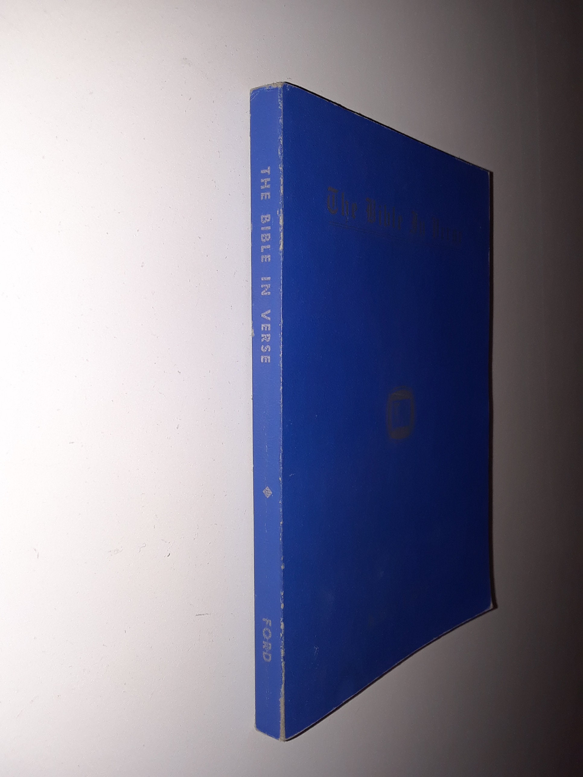 The Bible in Verse 1955 by Alvy E Ford Signed, Rare, VG Paperback, JKV ...