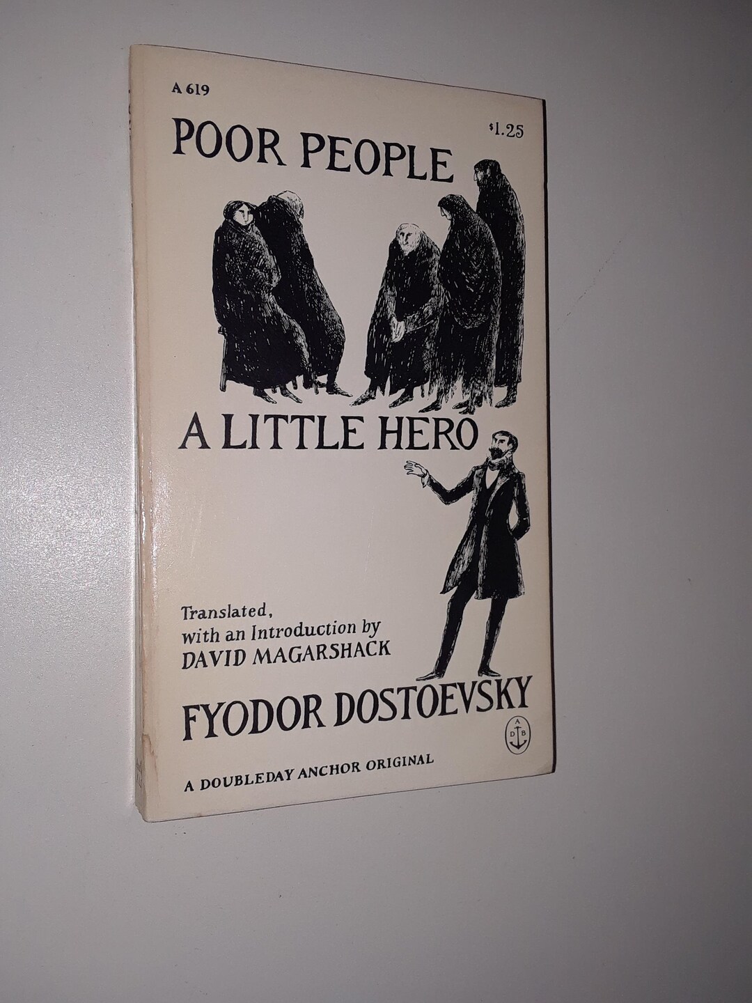 Poor People and A Little Hero by Fyodor Dostoevsky, Translated by David ...