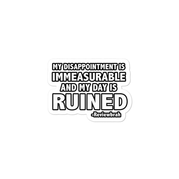 My Disappointment is Immeasurable and My Day is Ruined / Food | Etsy