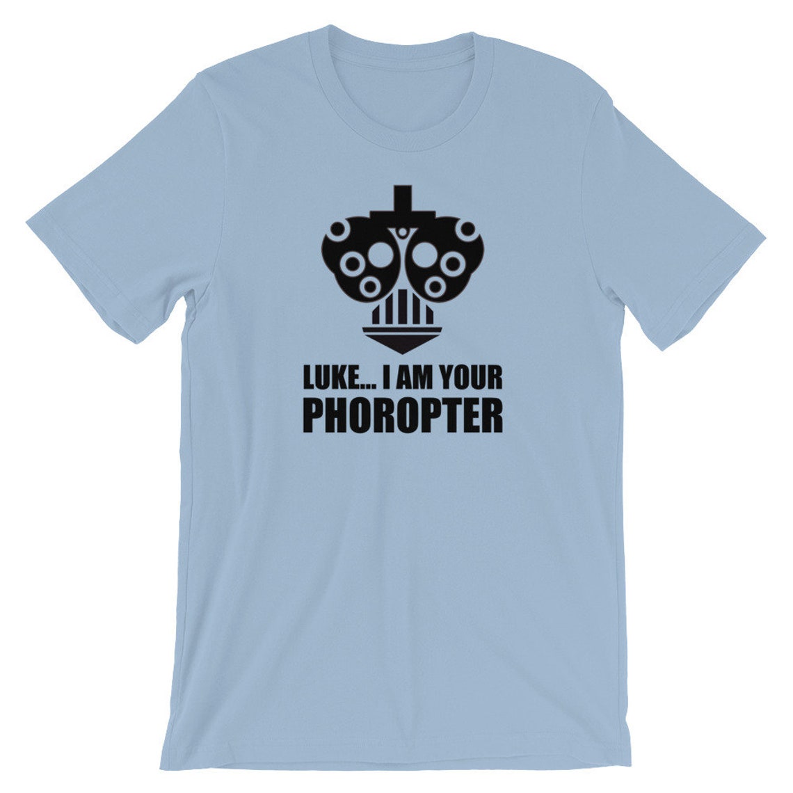 Funny Eye Doctor Shirt / Optometrist Shirt / Optometry Gift / Luke I Am ...