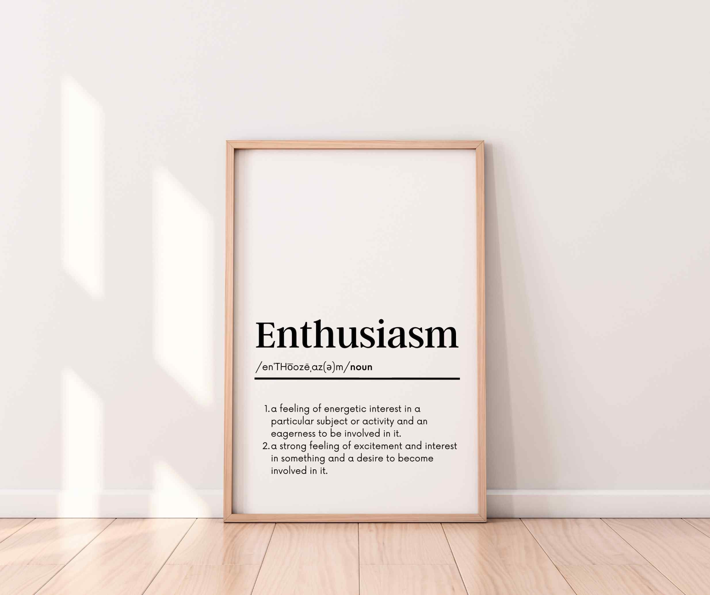 Office Wall Art, Office Print, Enthusiasm Definition Printable ...