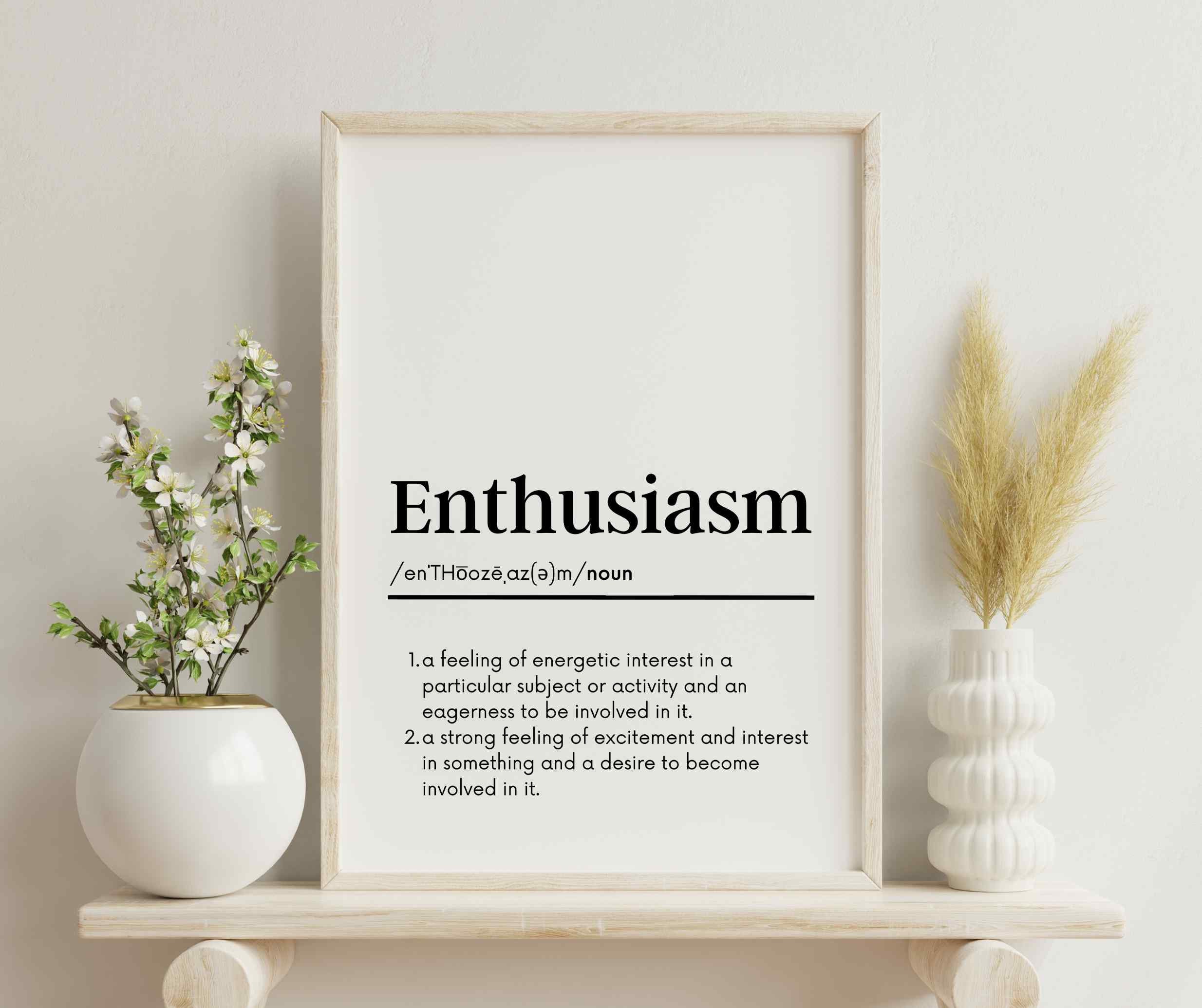 Office Wall Art, Office Print, Enthusiasm Definition Printable ...