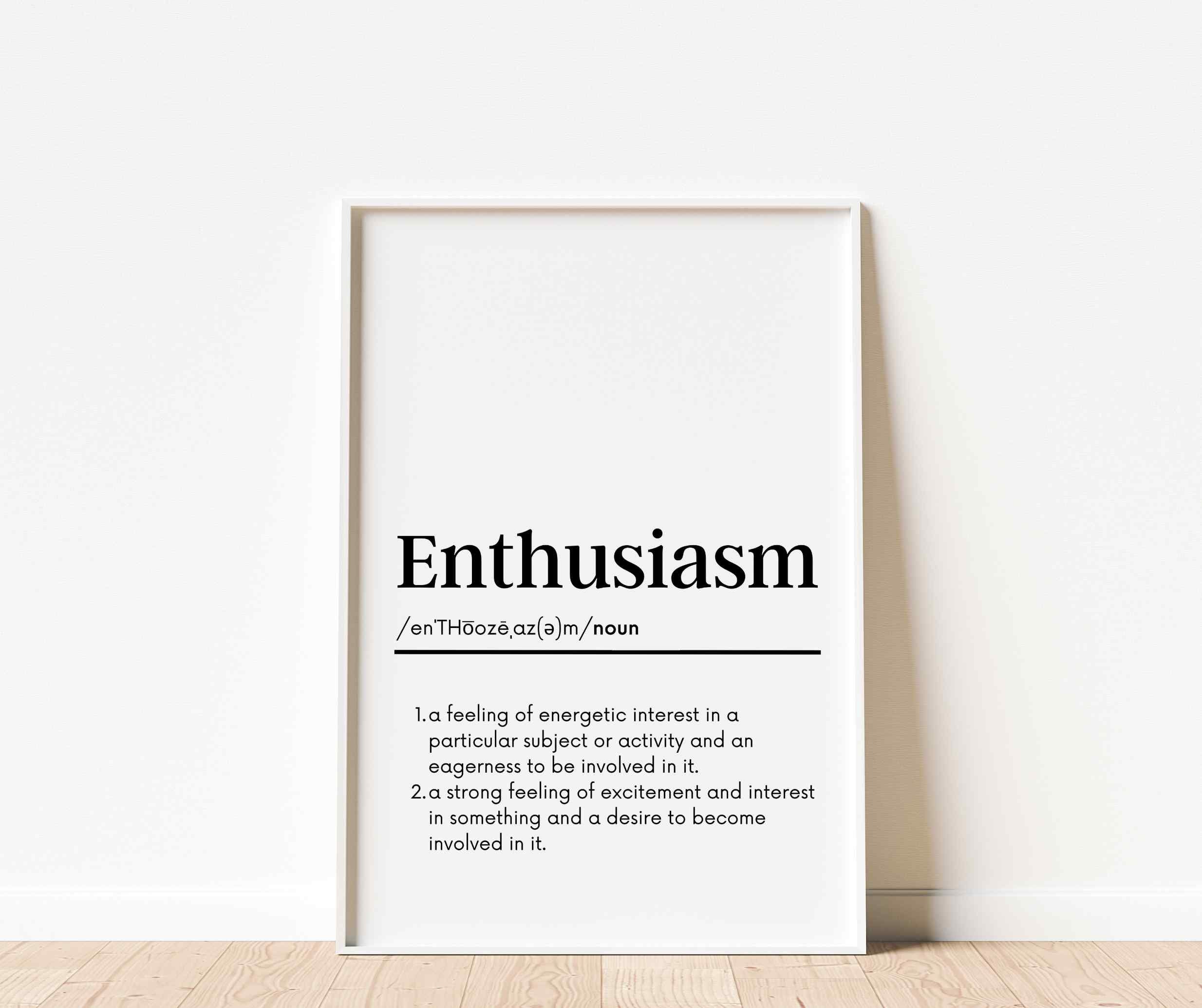 Office Wall Art, Office Print, Enthusiasm Definition Printable ...