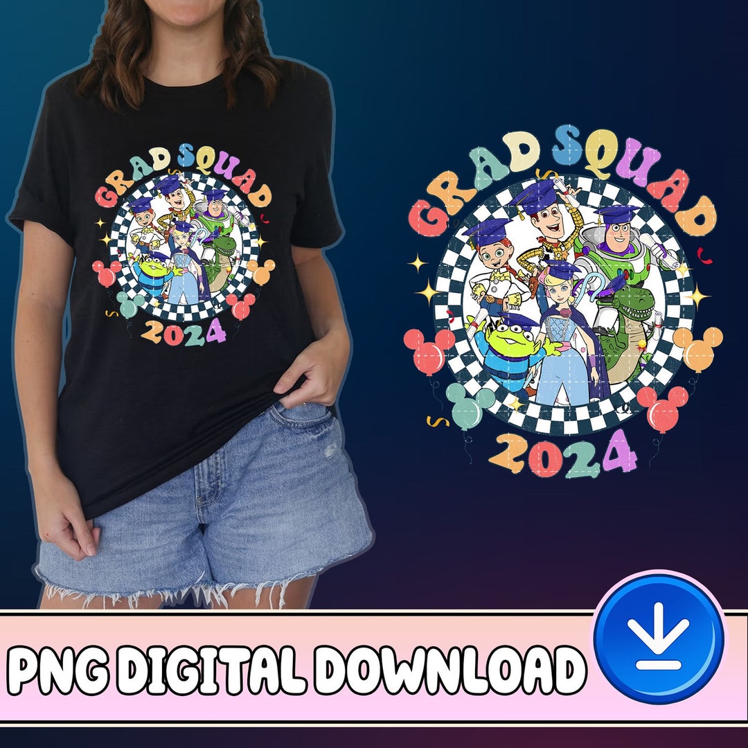 Toy Story to Graduation 2024 Png Disneyland Toy Story Graduation Png ...