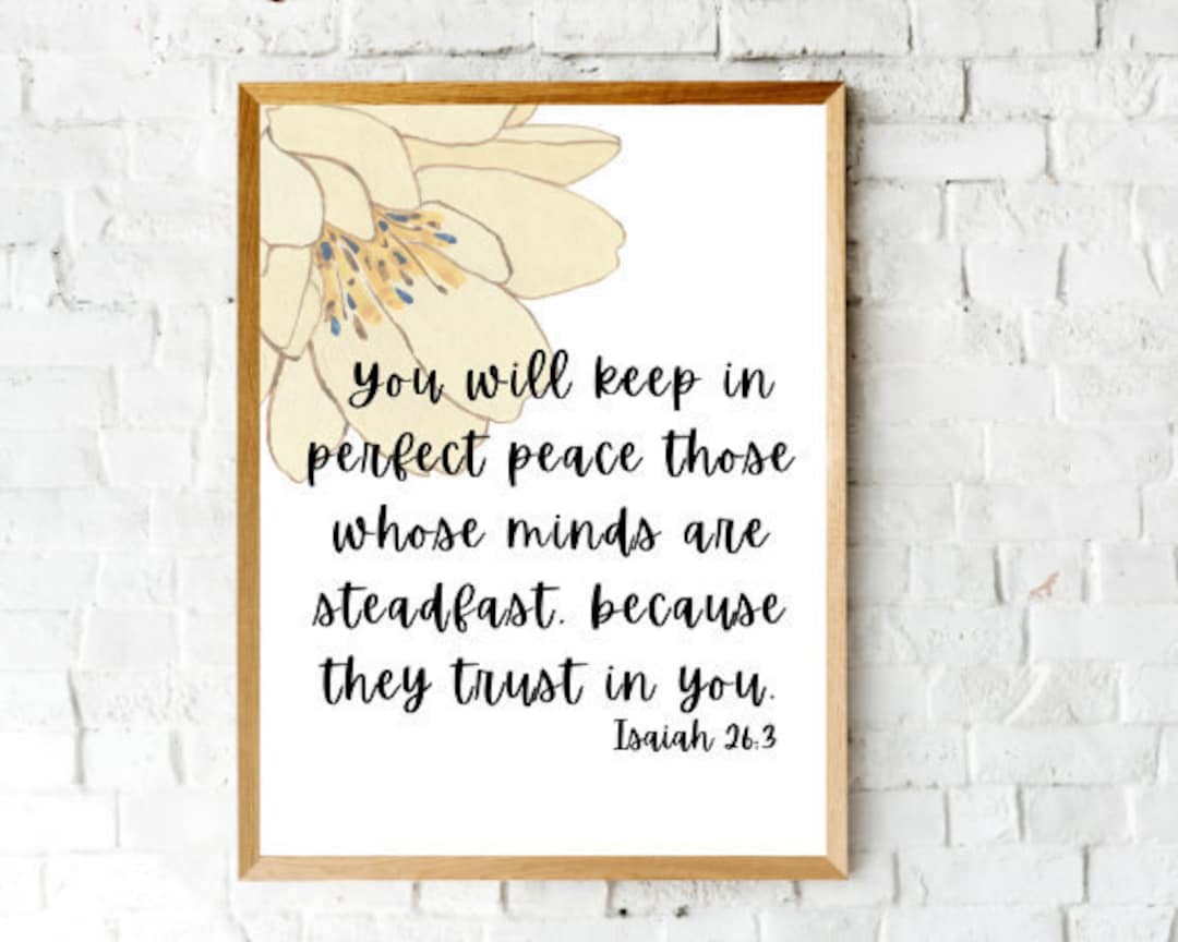 Isaiah 26:3 Bible Based Printable, I Will Keep Him in Perfect Peace ...