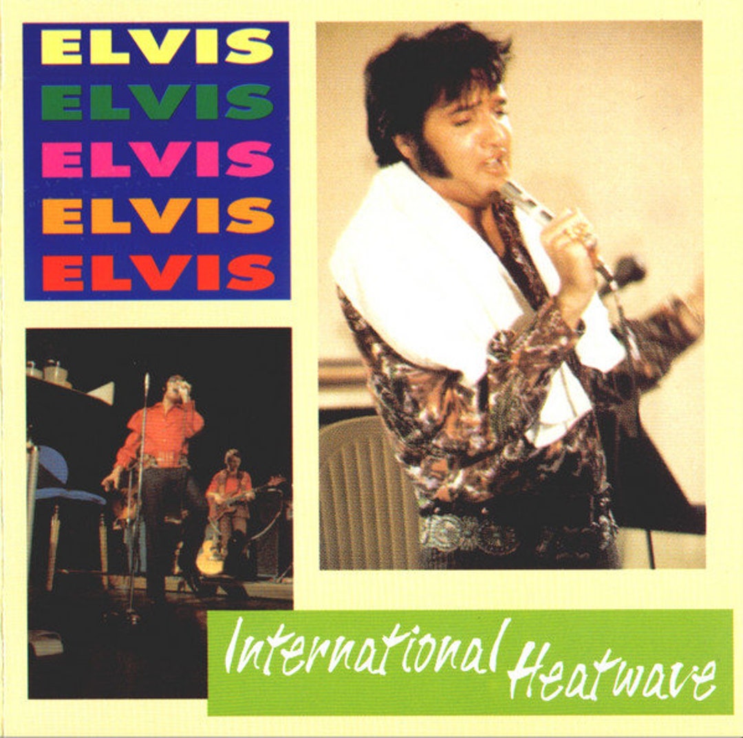 Rare Elvis CD International Heatwave---unused Live Material and ...