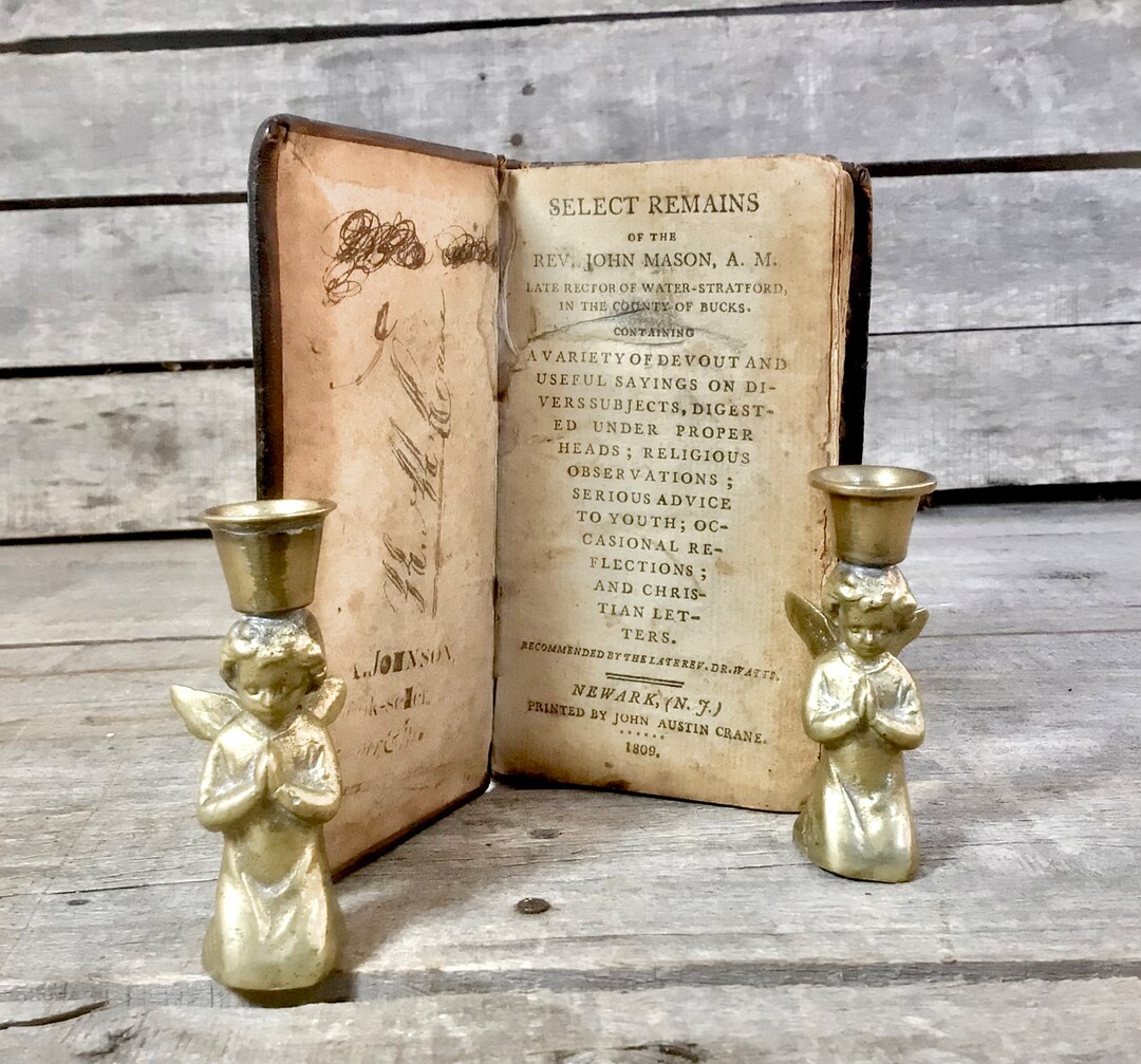 1809 Rare Book Rev John Mason Select Remains W Devout Sayings Advice to ...