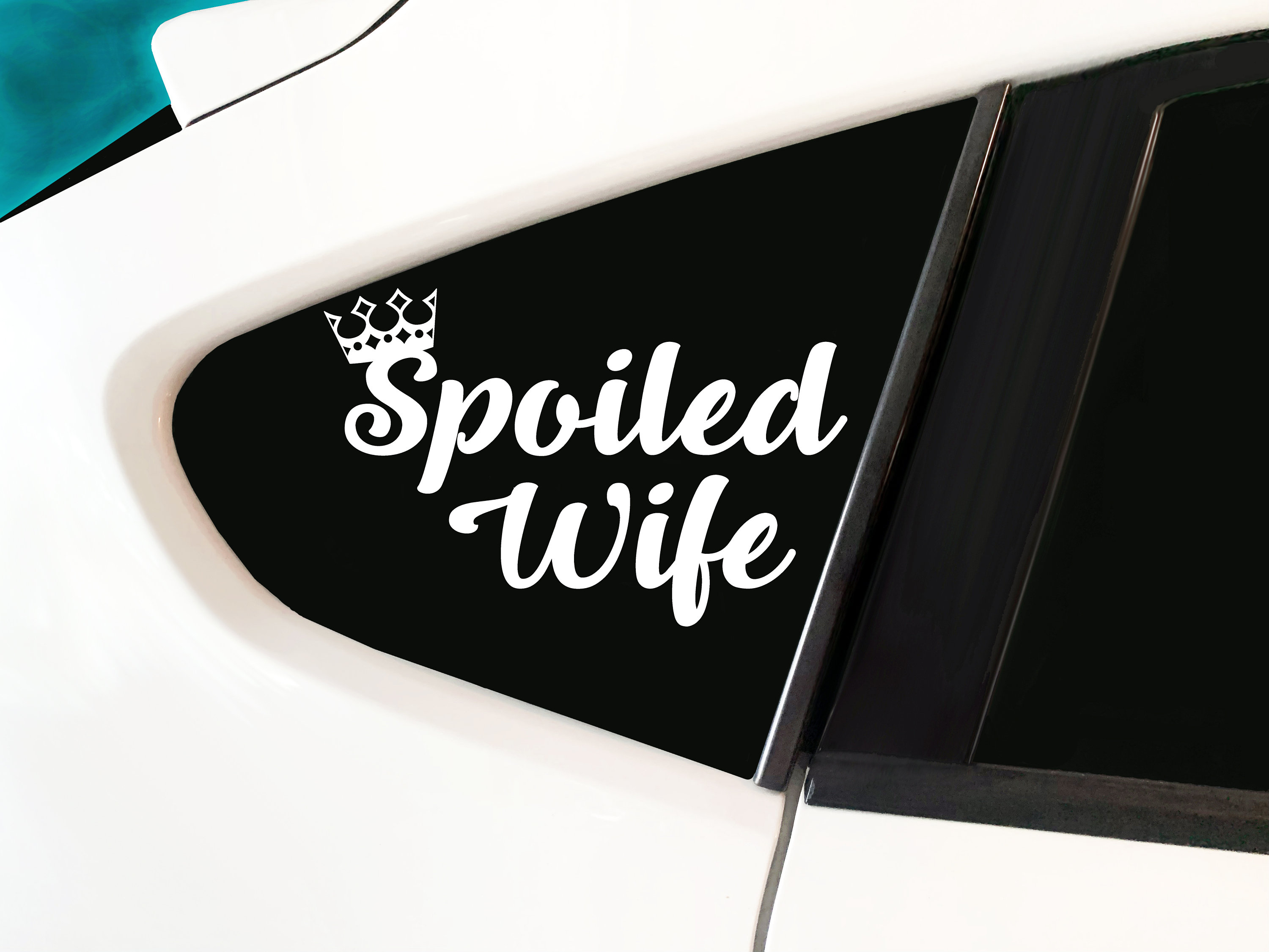 Spoiled Wife Car Decal Laptop Decal Marriage Decal Crown - Etsy