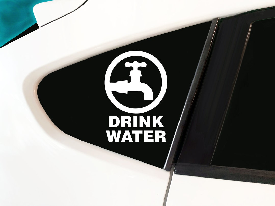 Drink Water Decal - Water Bottle Decal, Car Decal, Laptop Decal, Window ...