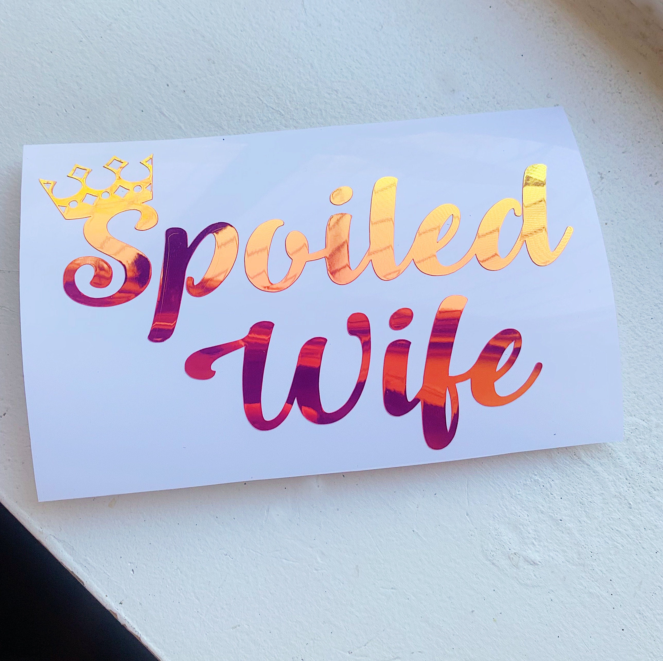 Spoiled Wife - Holographic Car Decal, Laptop Decal, Crown Sticker ...