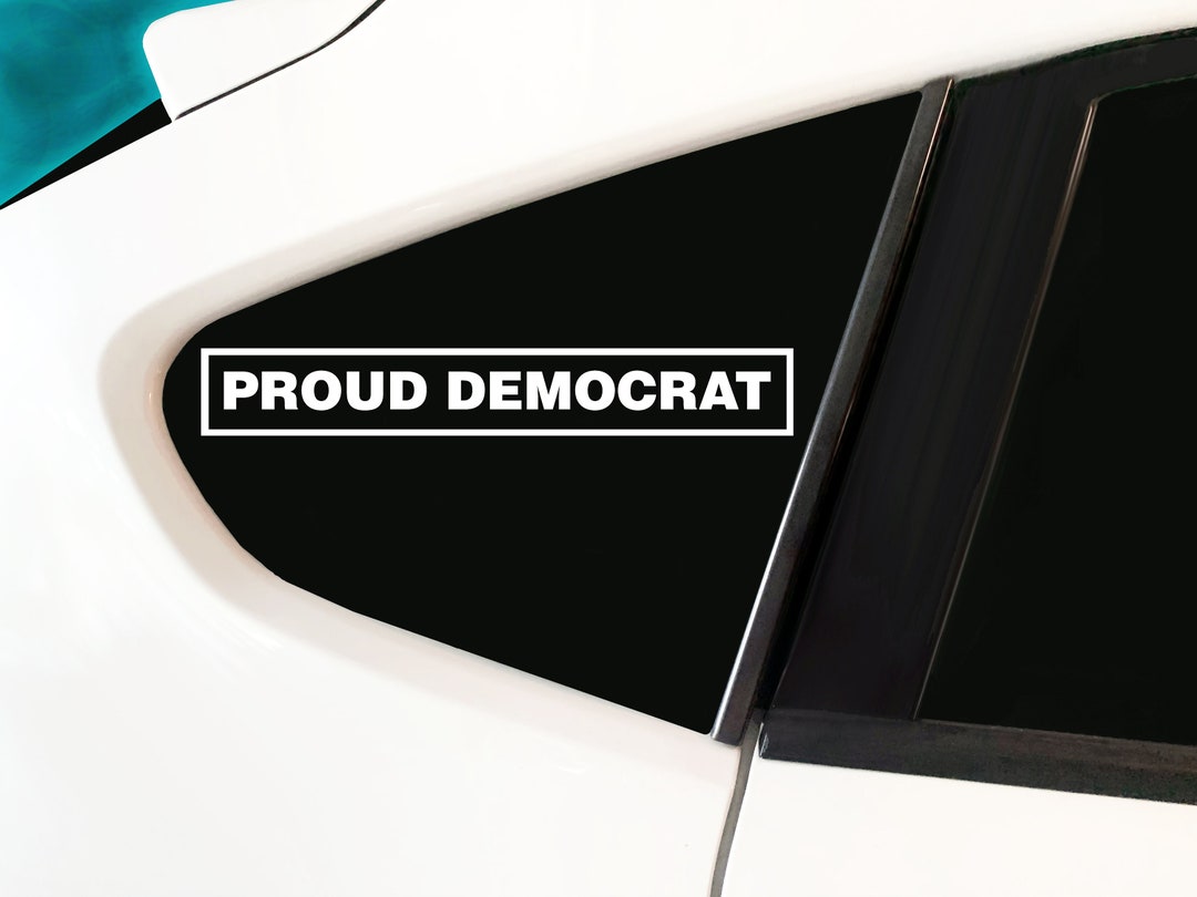 PROUD DEMOCRAT - Car Decal, Laptop Decal, Window Decal Women's Rights ...