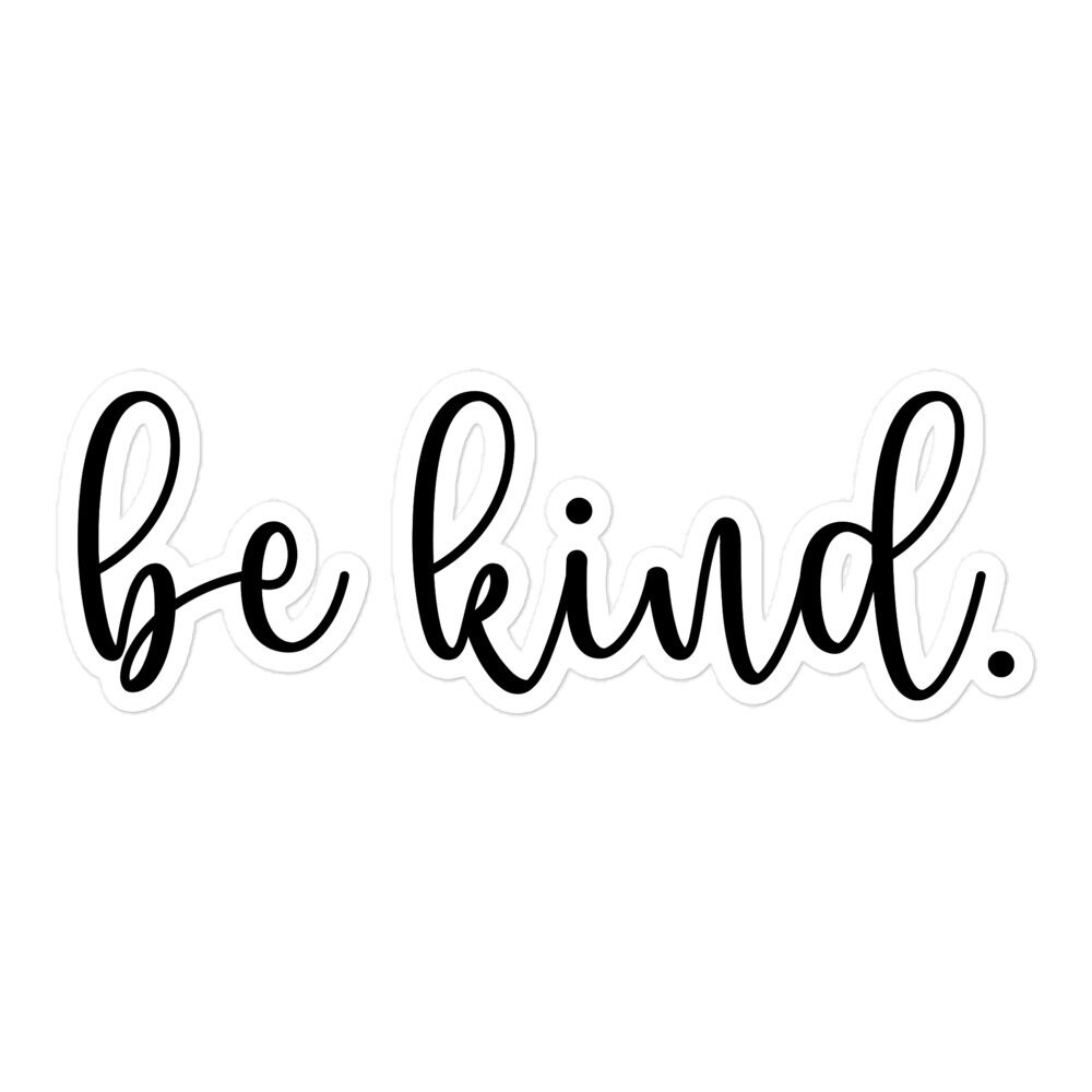 Be Kind Decal Vinyl Decal Laptop Decal Car Decal Tumbler - Etsy