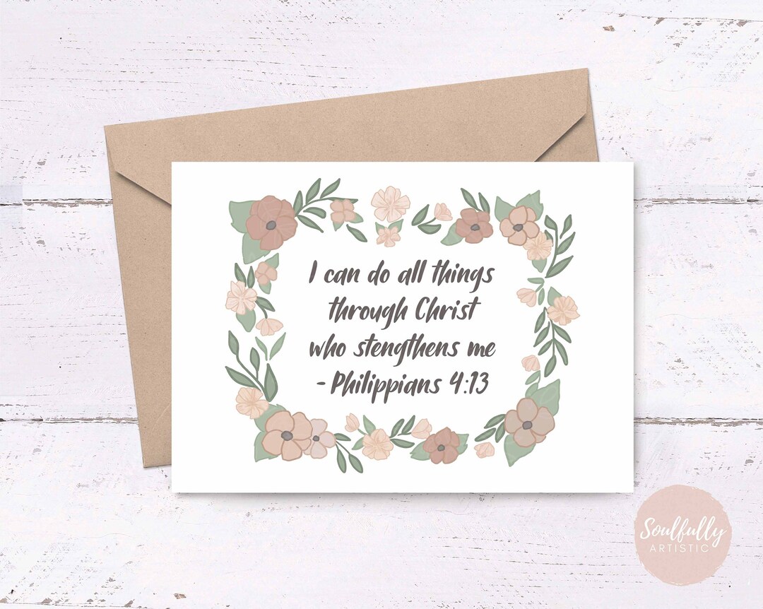 I Can Do All Things Through Christ - Philippians 4:13 • Printable Bible ...