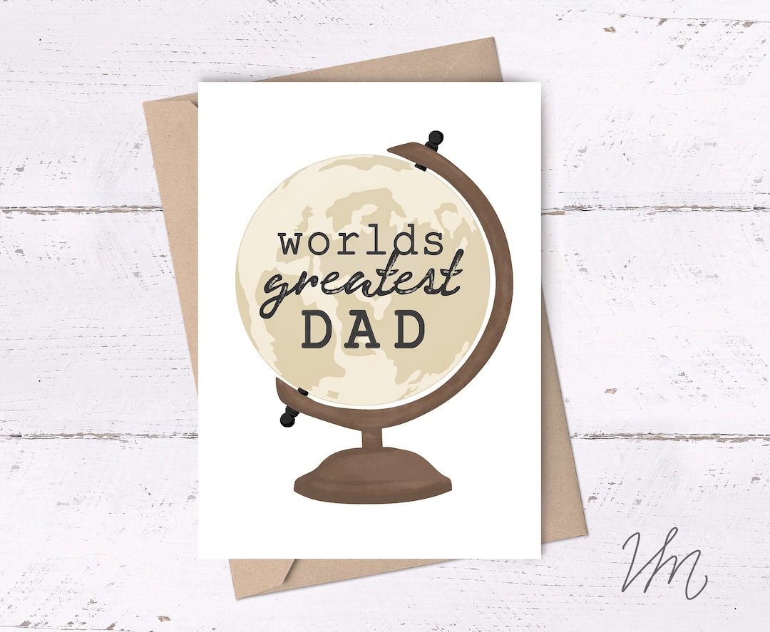 Worlds Greatest Dad • Printable Fathers Day Card, Cards for Dads, Happy ...