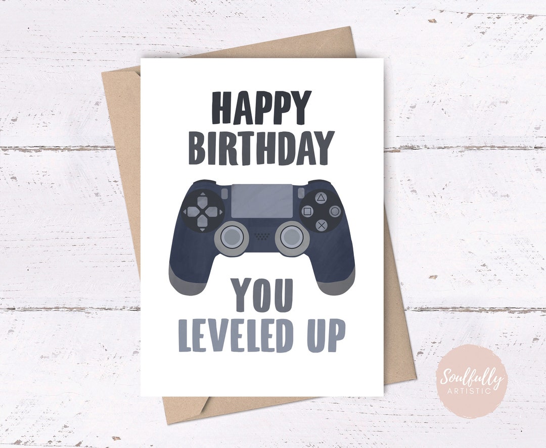Happy Birthday, You Level Up Karte • Geburtstagskarte für Gamer, PS4 ...