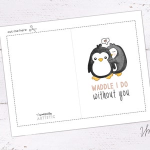 Waddle I Do Without You, Penguin Card Printable I Love You Card ...