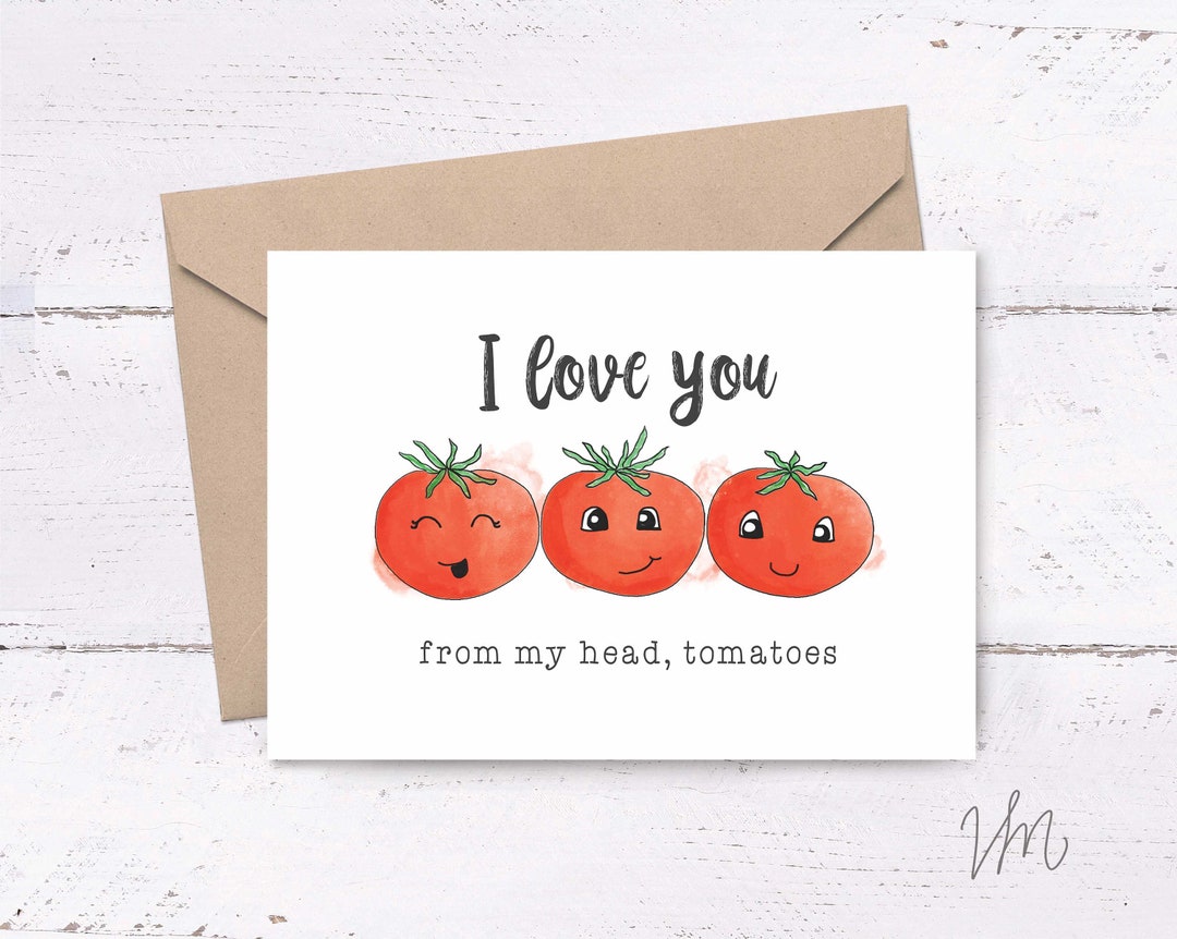 I Love You Tomato Card • Puny Printable Cards, Cute Vegetable Cards ...